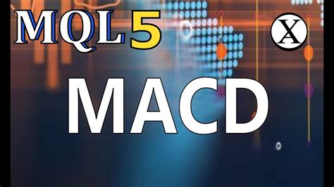 Indicador Macd Tutorial Macd Ea Mt5 Mql5 Youtube
