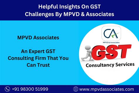Helpful Insights On Gst Challenges By Mpvd And Associates Mpvd And Associates