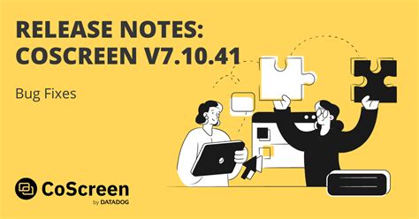 coscreen product updates v7 10 41 bug fixes