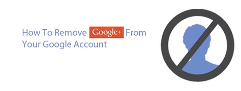 How To Remove Google From Your Google Account