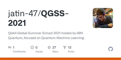 GitHub Jatin QGSS Qiskit Global Summer Babe Hosted By IBM Quantum Focused On