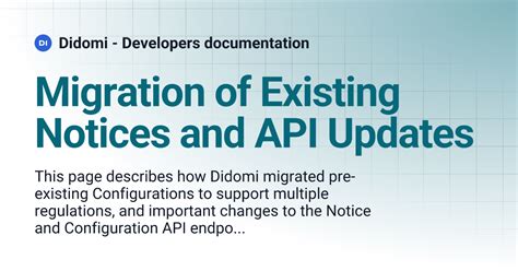 migration of existing notices and api updates didomi developers