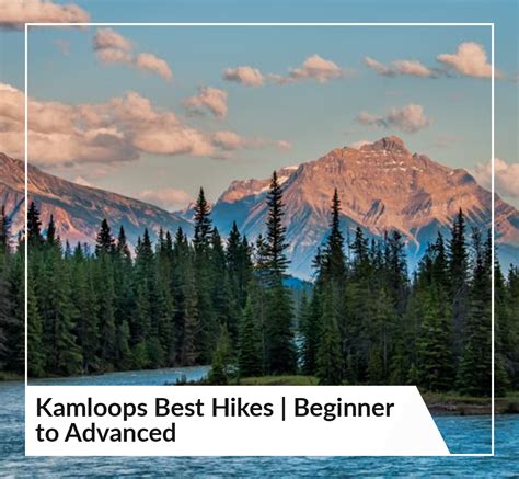 Kamloops Best Hikes Beginner To Advanced Kevin Scharfenberg E