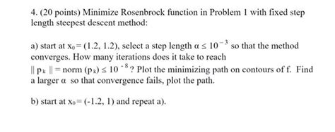 Solved 4 20 Points Minimize Rosenbrock Function In