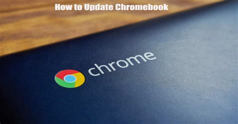 How To Update Chromebook TechnoWifi