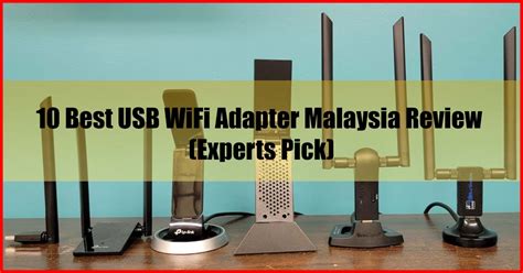 Best Usb Wifi Adapter Malaysia Review Experts Pick