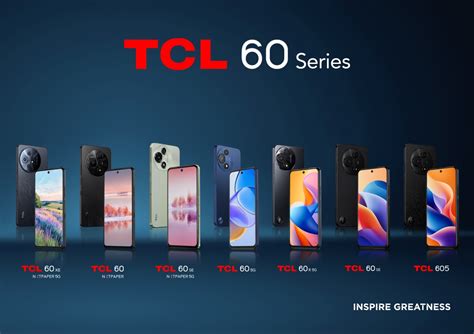 Tcl Introduces Six New Models In The Tcl 60 Series Enhancing Connectivity And User Engagement