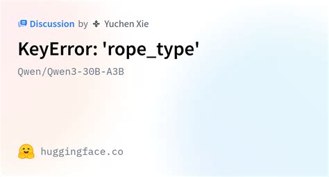 Qwen Qwen B A B Keyerror Rope Type