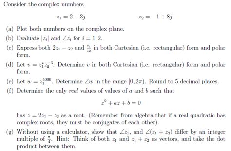 solved consider the complex numbers z 1 2 3j z 2 1 8j