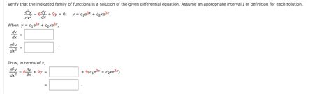 Solved Verify that the indicated family of functions is a | Chegg.com