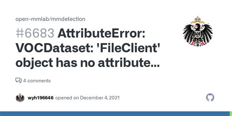 Attributeerror Vocdataset Fileclient Object Has No Attribute Getlocalpath · Issue 6683