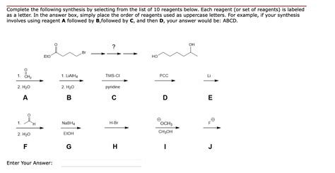 solved complete the following synthesis by selecting from