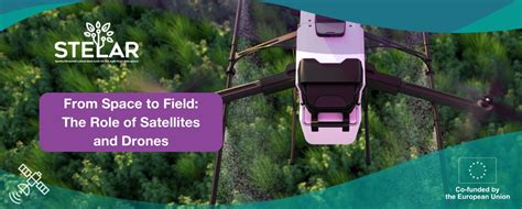 Importance Of Satellite Imagery And Drones Stelar