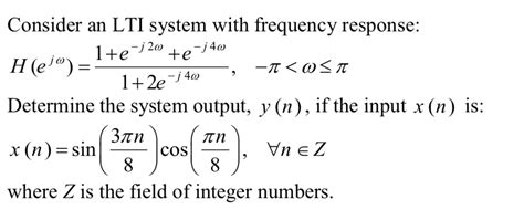 Solved Consider An LTI System With Frequency Response H Chegg
