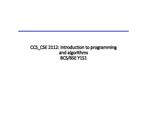 CCS CSE 2112 H1 - Introduction to programming and algorithms - CCS_CSE 2112: Introduction to ...