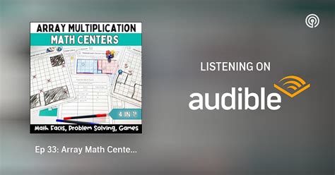 Ep 33 Array Math Centers And Multiplication Task Making Number Sense Make Sense A Math