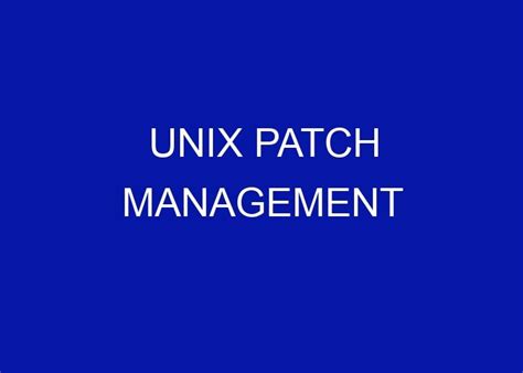Unix Patch Management Cybers Guards