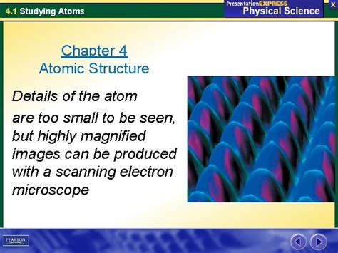 4 1 Studying Atoms Chapter 4 Atomic Structure