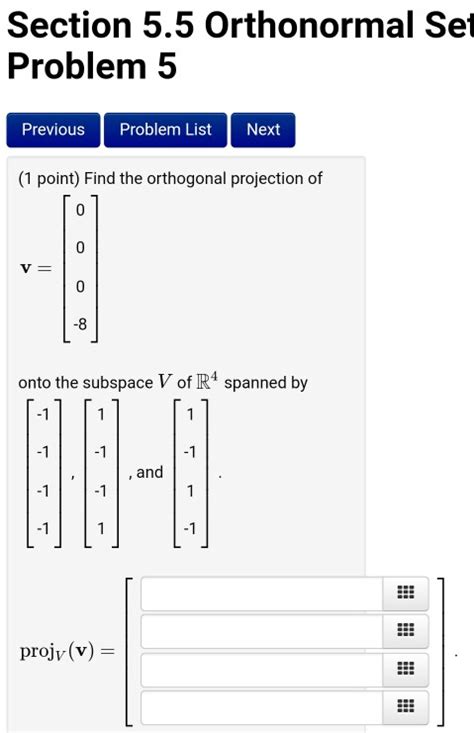 Solved Section Orthonormal Set Problem Previous Chegg Com
