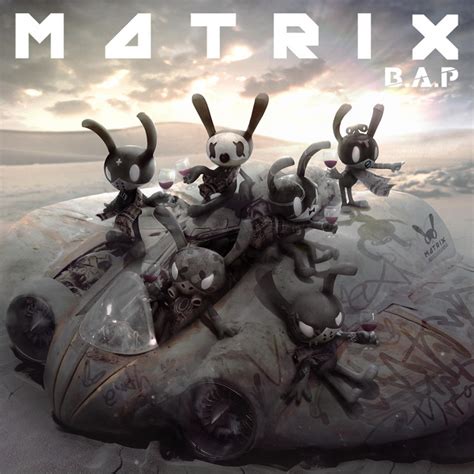 Matrix Ep By B A P Spotify