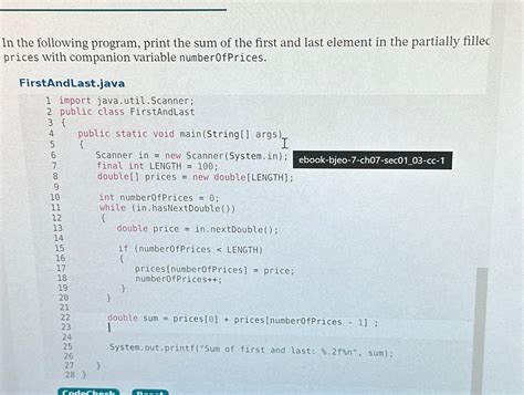 Solved In The Following Program Print The Sum Of The First Chegg Com