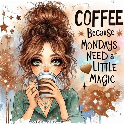 Pin By Lynda Williams On C O F F E E Cute Morning Quotes Coffee