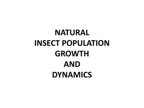 Ppt Natural Insect Population Growth And Dynamics Powerpoint