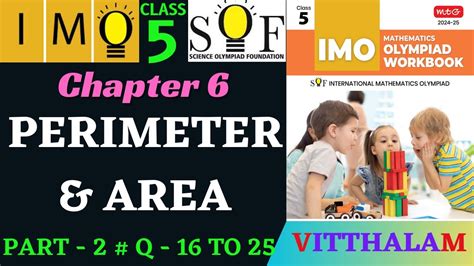 Class 5 Imo Sof Olympiad Ch 6 Perimeter And Area P 2 Q 16 To 25 Mtg 2024