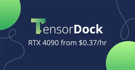 0 37 Hr 4090 24gbs Cheap On Demand Cloud 4090 Gpus — Tensordock