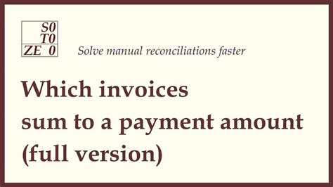which invoice amounts sum to a given payment amount full version youtube