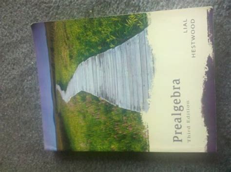 Prealgebra 3rd Edition Lial Margaret L Hestwood Diana L 9780321266620 Abebooks