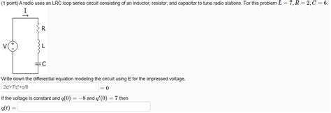 solved 1 point a radio uses an lrc loop series circuit