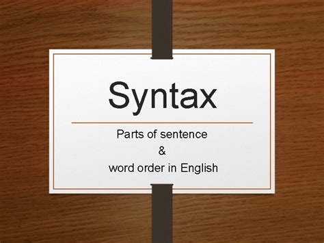 syntax parts of sentence word order in english