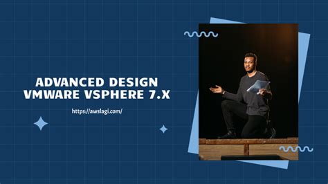 Advanced Design Vmware Vsphere 7x Part 2