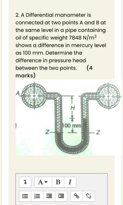 Solved 2 A Differential Manometer Is Connected At Two Points A And B At The Same Level In A