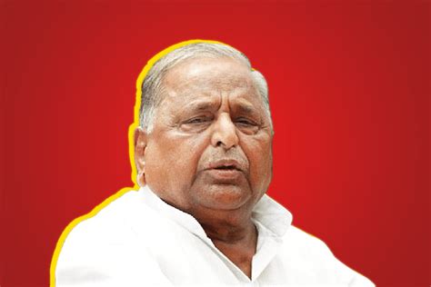 Mulayam Singh Yadav A Maker Of His Time As Also A Product Of It