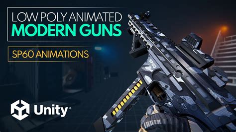 Unity Hdrp Low Poly Animated Modern Guns Pack Sp60 Smg Animation Showcase Youtube