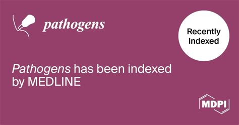 We Are Pleased To Share That Pathogens Mdpi Issn 2076 0817 Has Been