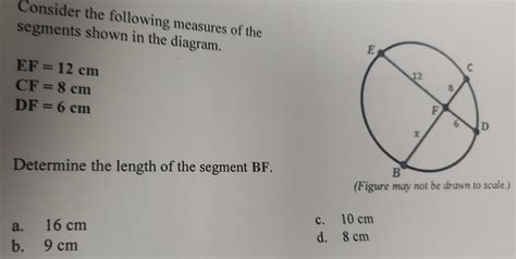 Consider The Following Measures Of The Segments Shown In The Diagram EF Cm CF Cm DF C Math