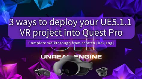 How to setup Quest Pro (works on Quest) and build VR project in Unreal Engine 5.1.1 from scratch ...