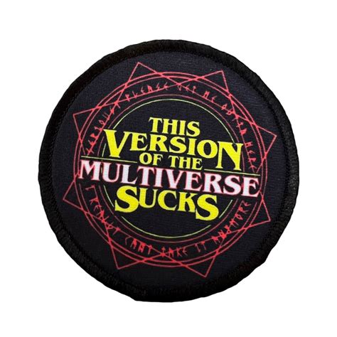 This Version Of The Multiverse Sucks Morale Patch Redheaded Productions