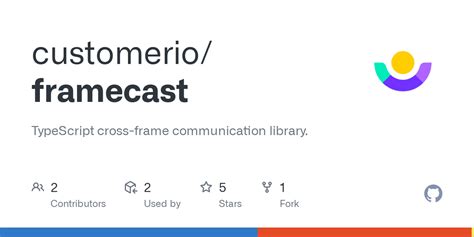 github customerio framecast typescript cross frame communication
