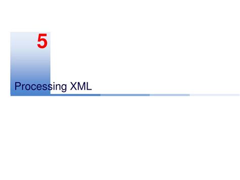 ppt processing xml powerpoint presentation free download id 6082857