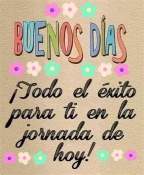 Pin De Gabriela Quintal En Mensajitos ó Saluditos Buenos Dias Con