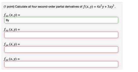 Solved 1 Point Calculate All Four Second Order Partial