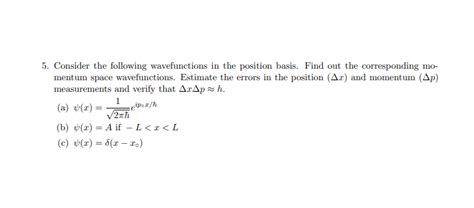 Solved 1 5 Consider The Following Wavefunctions In The
