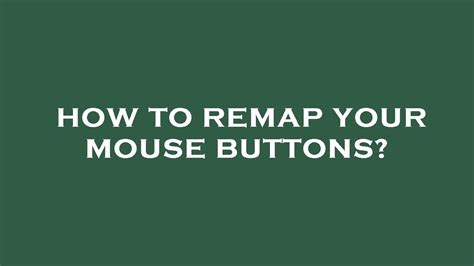 How To Remap Your Mouse Buttons Youtube