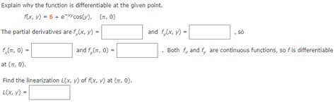 Solved Explain Why The Function Is Differentiable At The Chegg