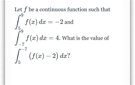 Solved Let F Be A Continuous Function Such That F X Dx Chegg