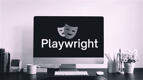 Building Robust Automated Tests With Playwright Javascript And Cucumber Best Practices And